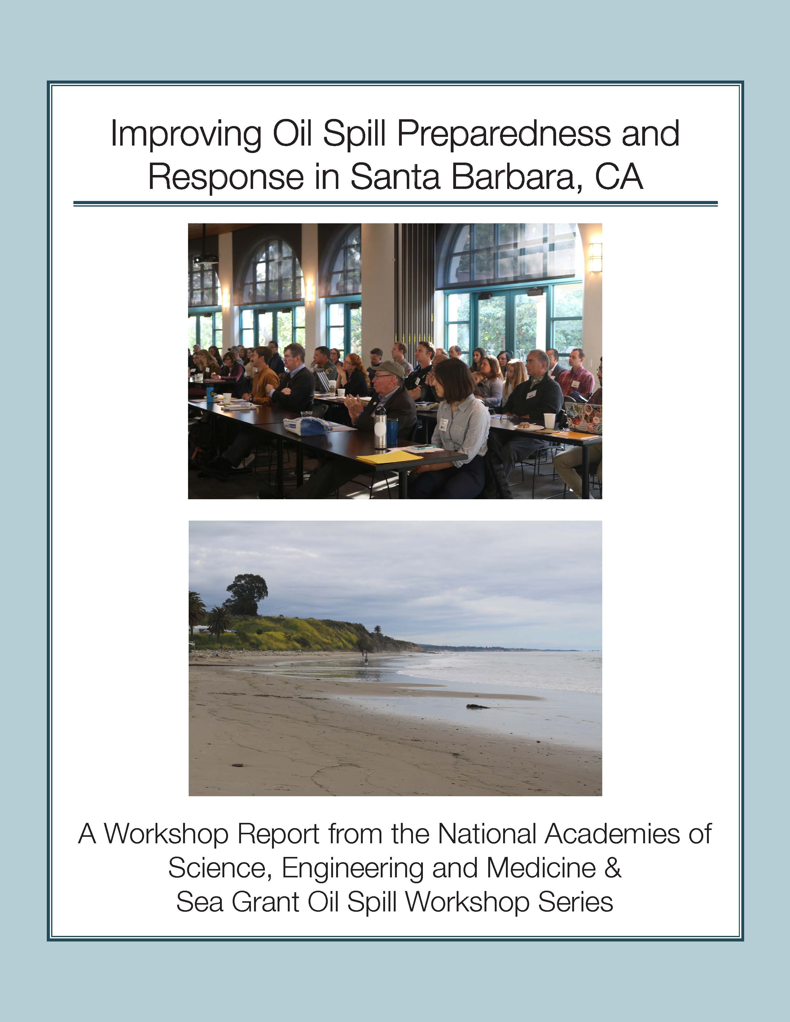 Improving Oil Spill Preparedness and Response in Santa Barbara – Sea ...